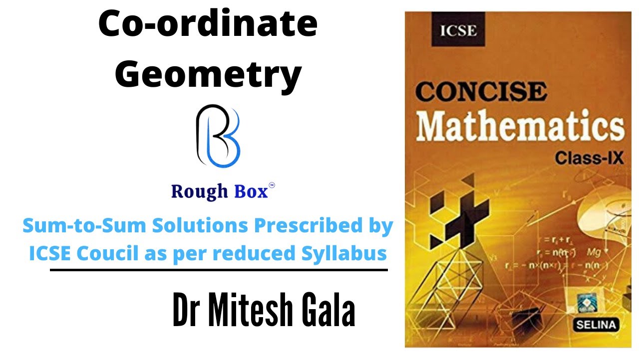 CO-ORDINATE GEOMETRY | Ch-26 Ex.26A | Class 9 | SELINA | Mathematics ...