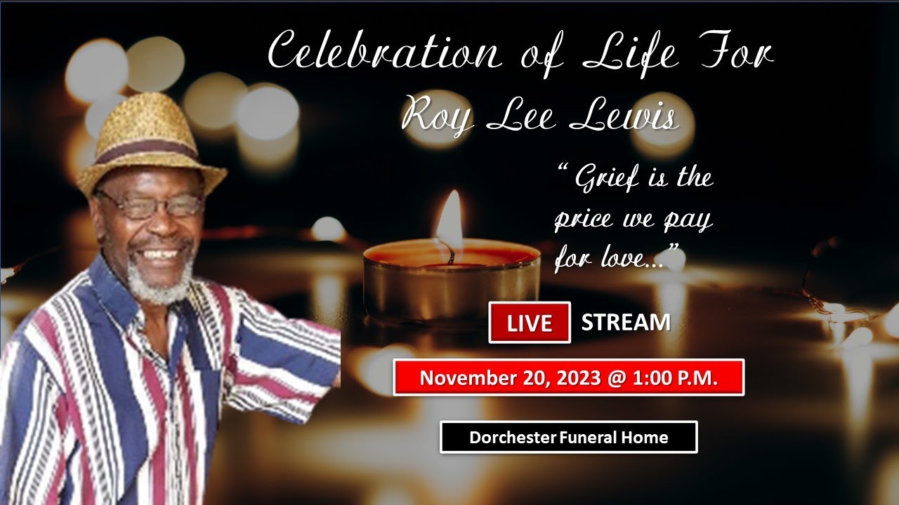 Memorial Services for Roy Lee Lewis - YouTube