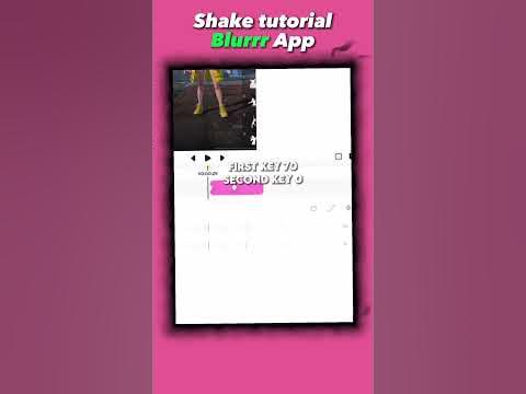 Shake tutorial in Blurrr app👽 - YouTube