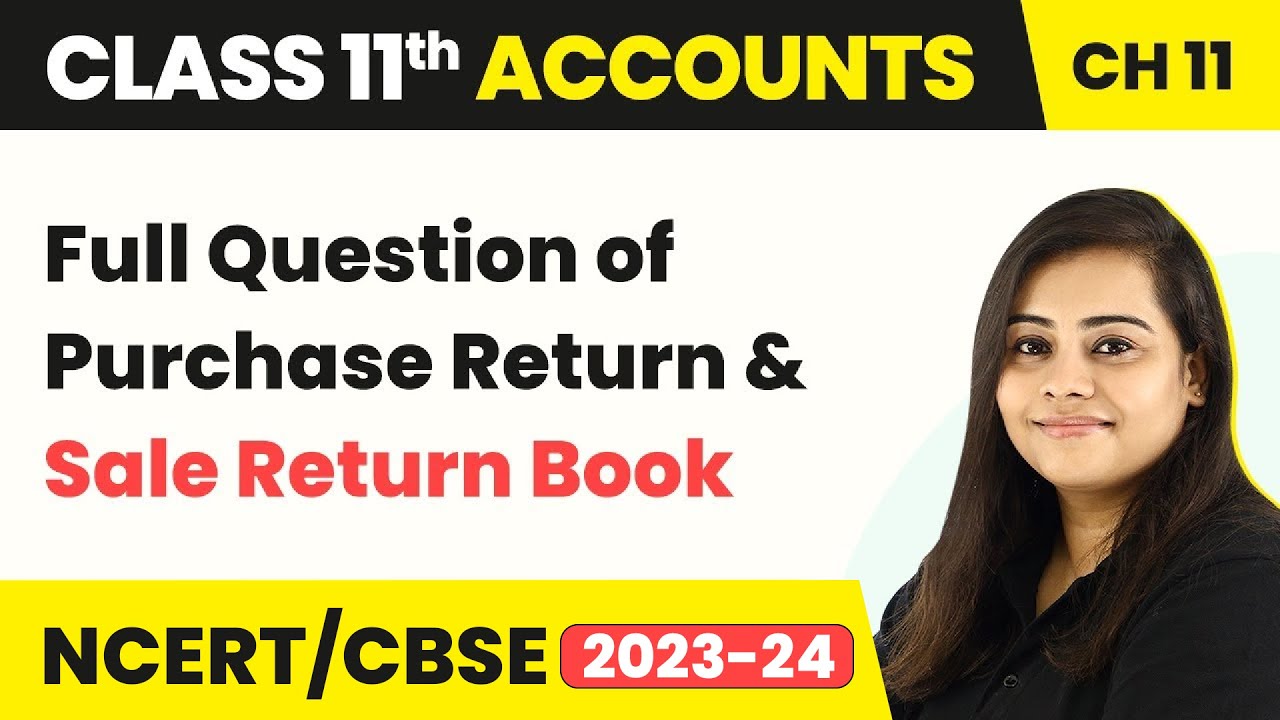 Full Question of Purchase Return and Sale Return Book - Special Purpose ...