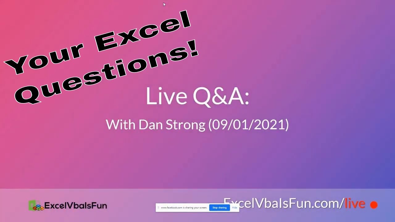 Excel Live Qanda With Dan Strong September 01 2021 Youtube