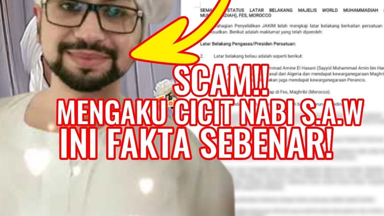 Scam? Siapa Sebenarnya mengaku Waris Atau Cicit Nabi Muhammad! Ini ...