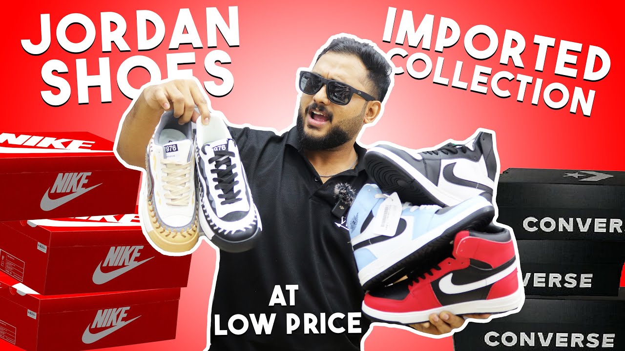 Jordan shoes at low price | imported shoes budget friendly | 1 way ...