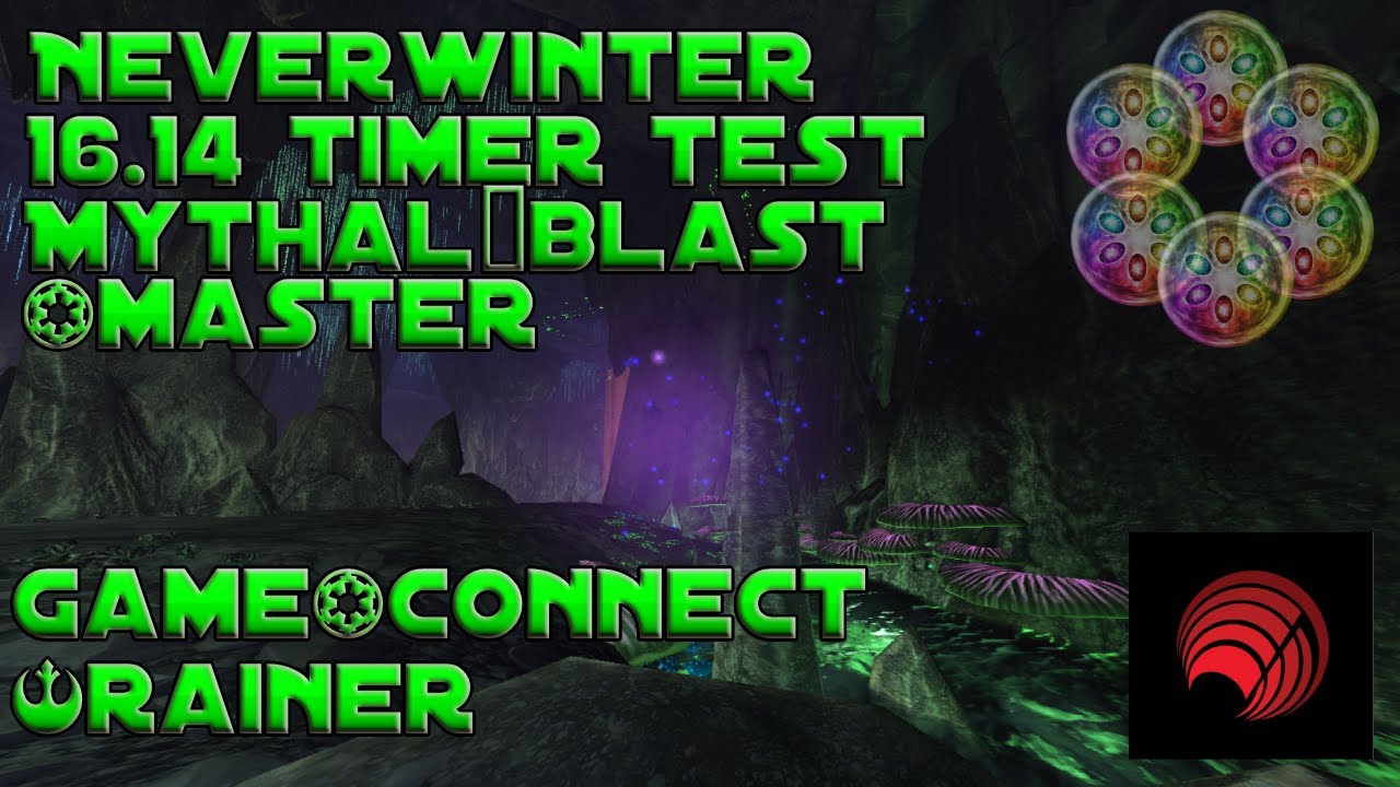 Neverwinter - Rainer V16.14 Mythal Blast (MASTER) Pre-Release Test ...