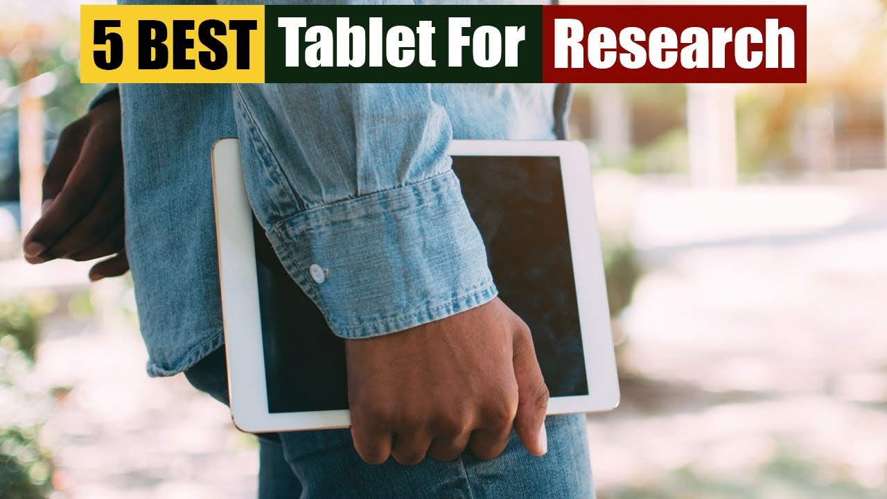 Best Tablet For Research of 2025 [Updated] - YouTube