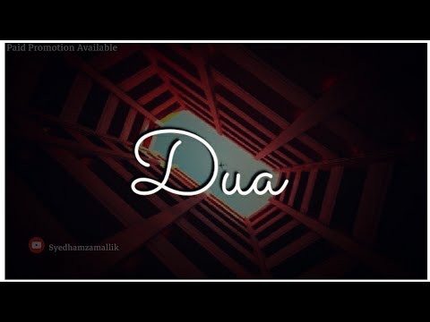 Dua || Sad Whatsapp Status || #Sadstatus