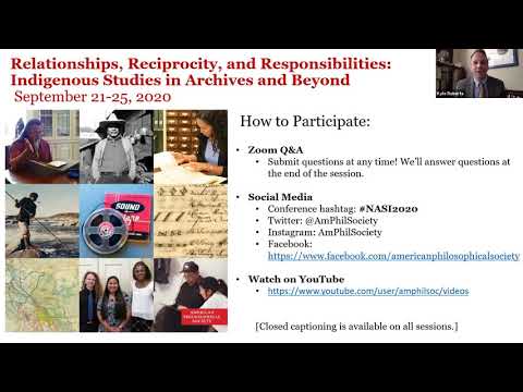 Relationships, Reciprocity, and Responsibilities, panel 1 Surrounding Indigenous Archival Materials