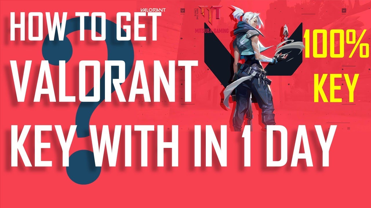 How to Get Valorant Closed Beta Key With in 1 Day Faster Than Usual 100 ...