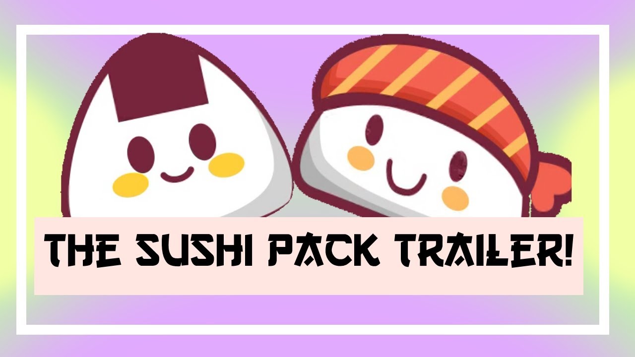 The Sushi Pack Channel Trailer! - YouTube