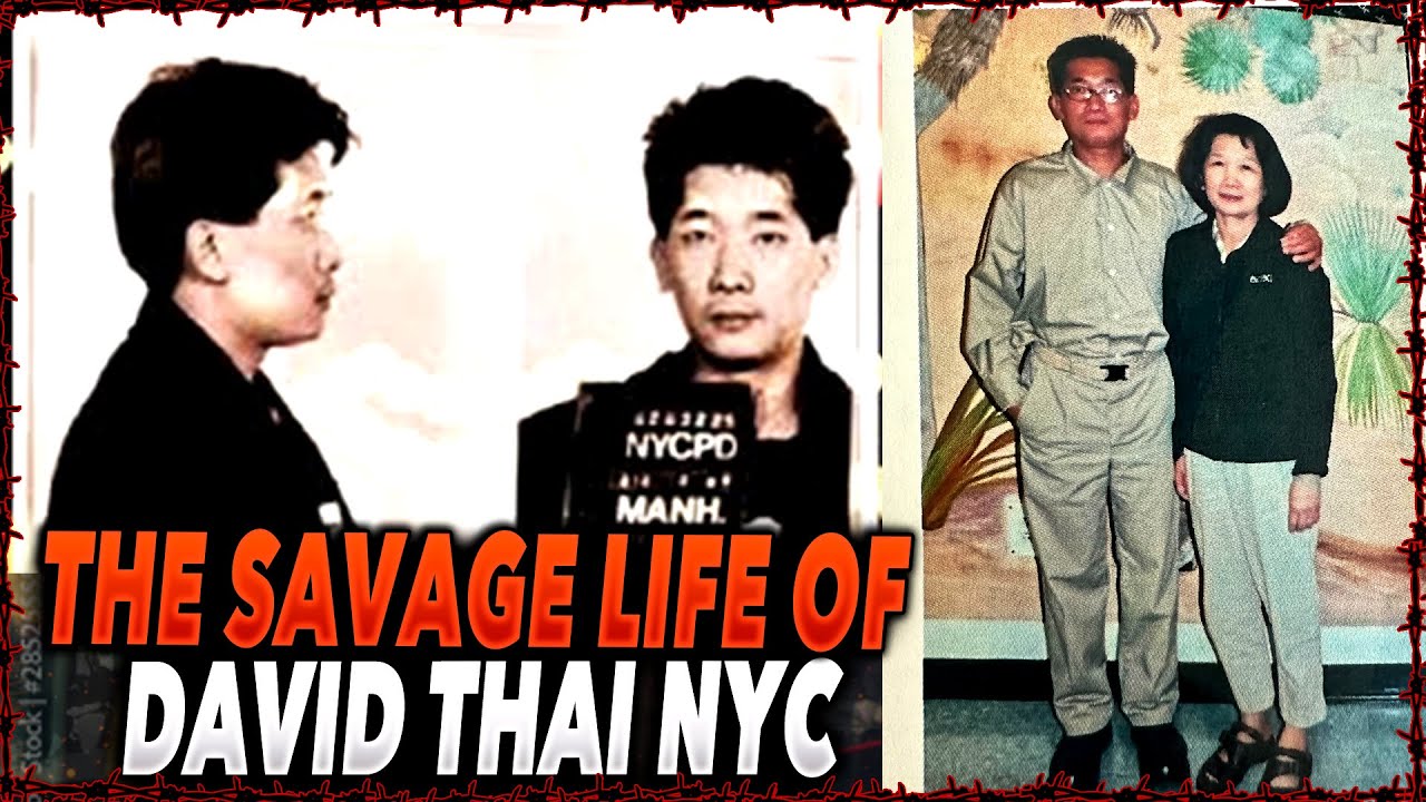 The Savage Life of David Thai: NYC’s Notorious Underworld Figure - YouTube