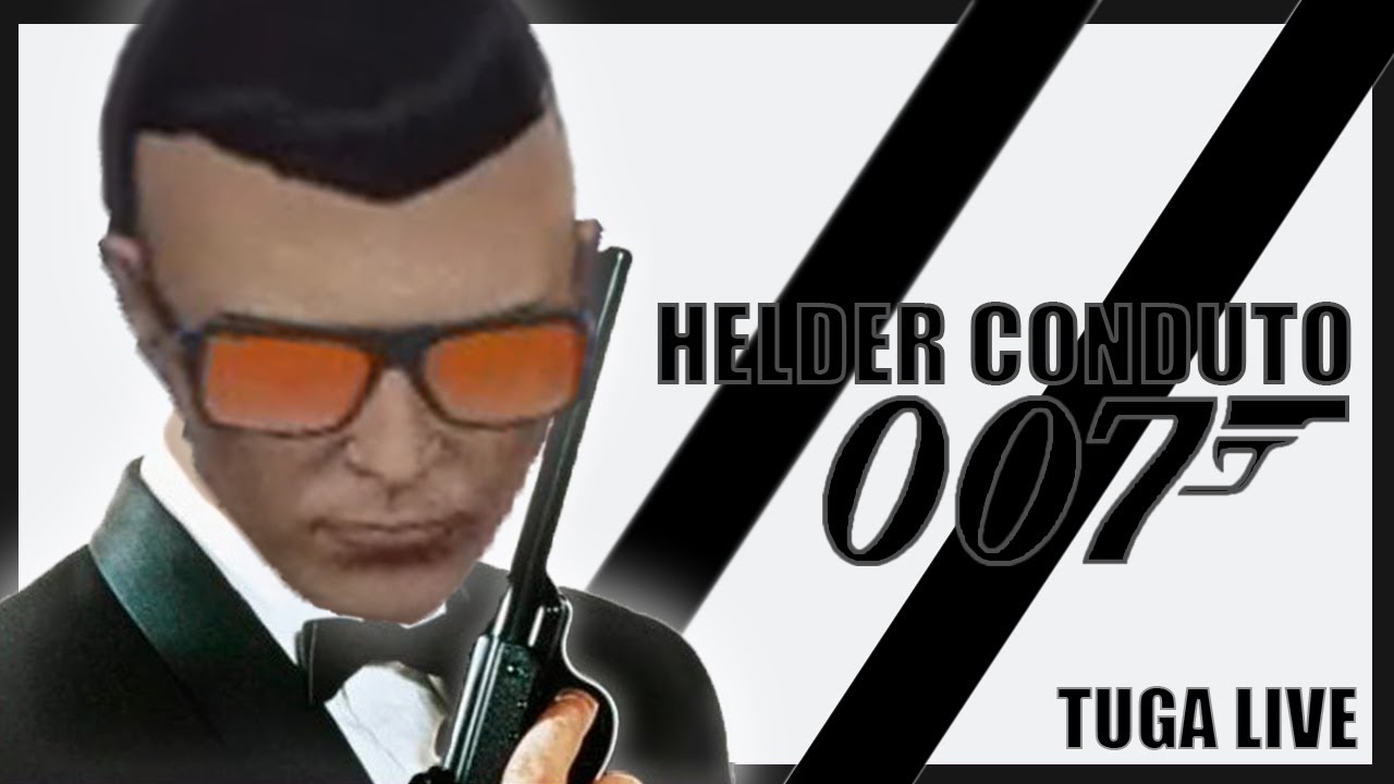 HELDER CONDUTO | O AGENTE 007 - YouTube