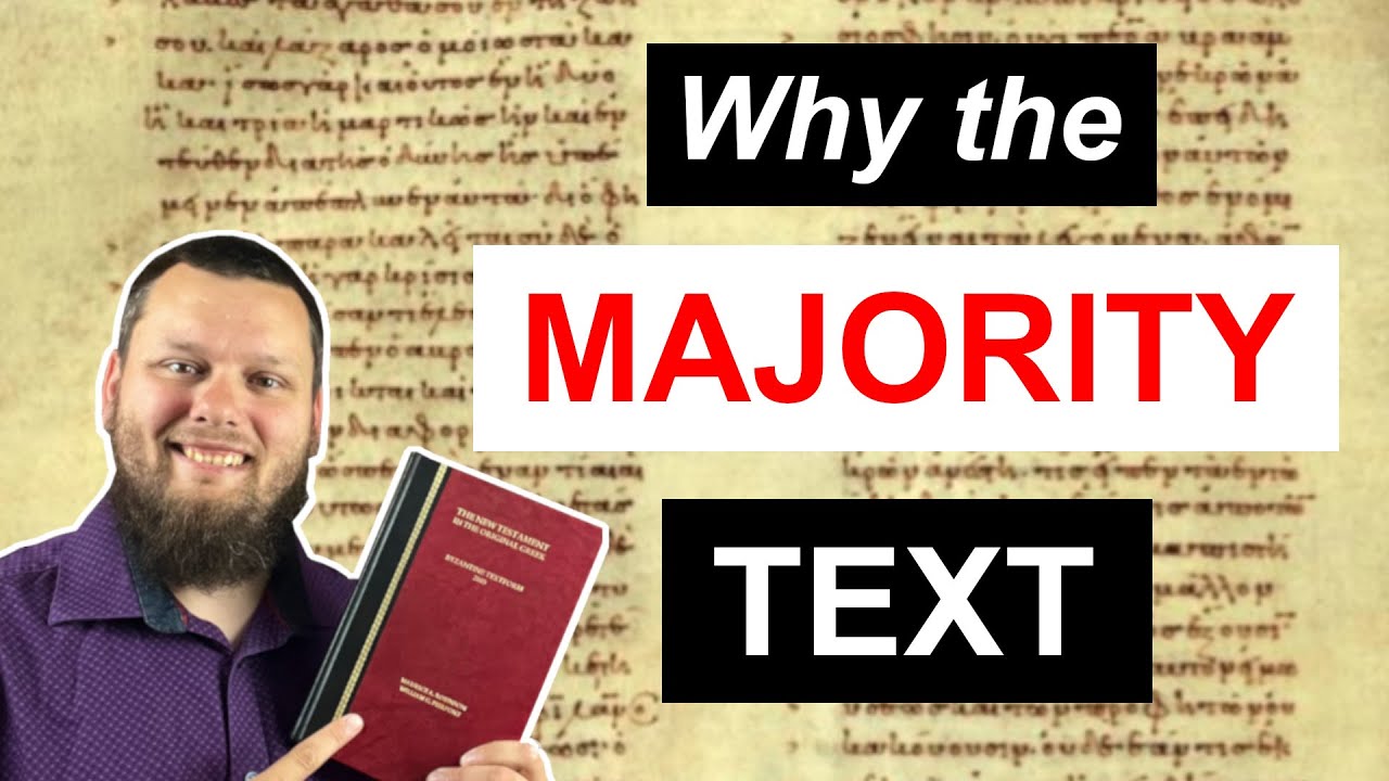 The MAJORITY text is better than the CRITICAL text! #textualcriticism ...