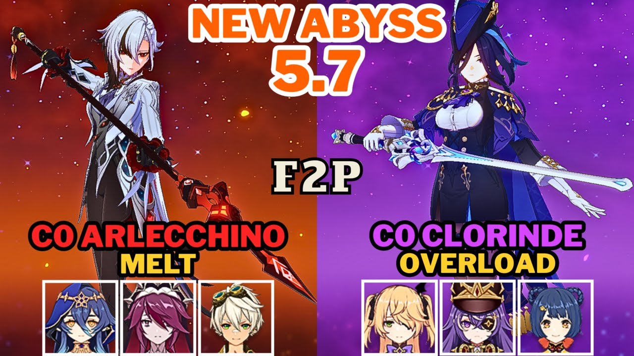 F2P BUILD | C0 Arlecchino Melt & C0 Clorinde Overload | Spiral Abyss 5. ...