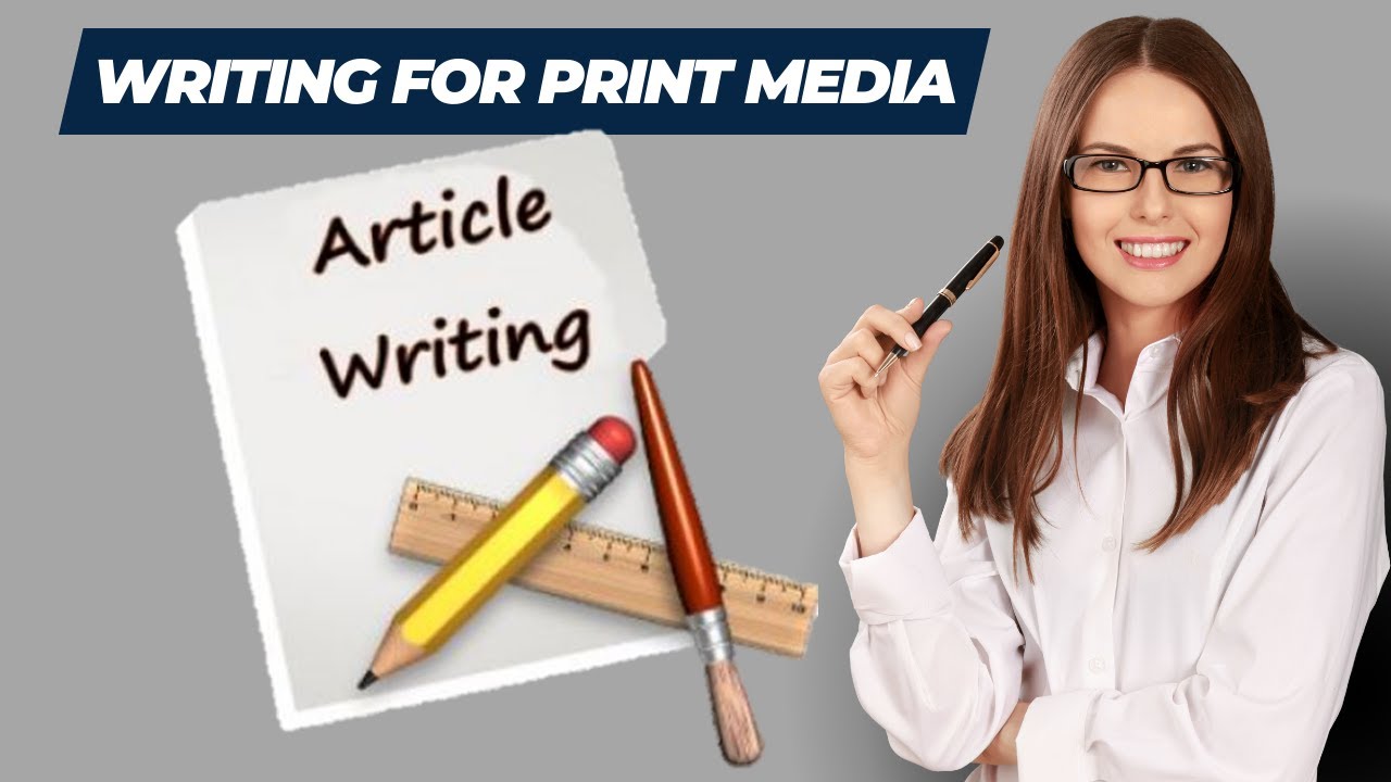 Writing For Print Media! Article Writing! Improve Your Vocabulary ...