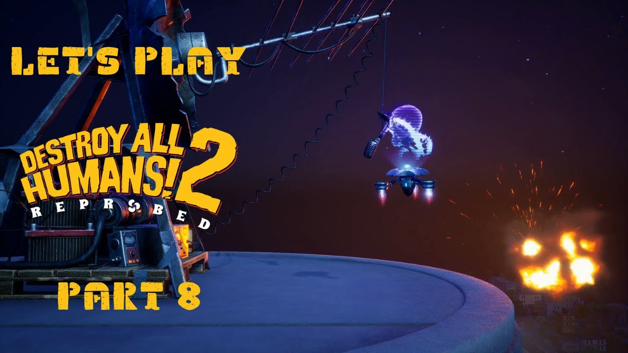 "Let's Play" Destroy All Humans! 2 Reprobed Remake Part 8 - Orthopox ...