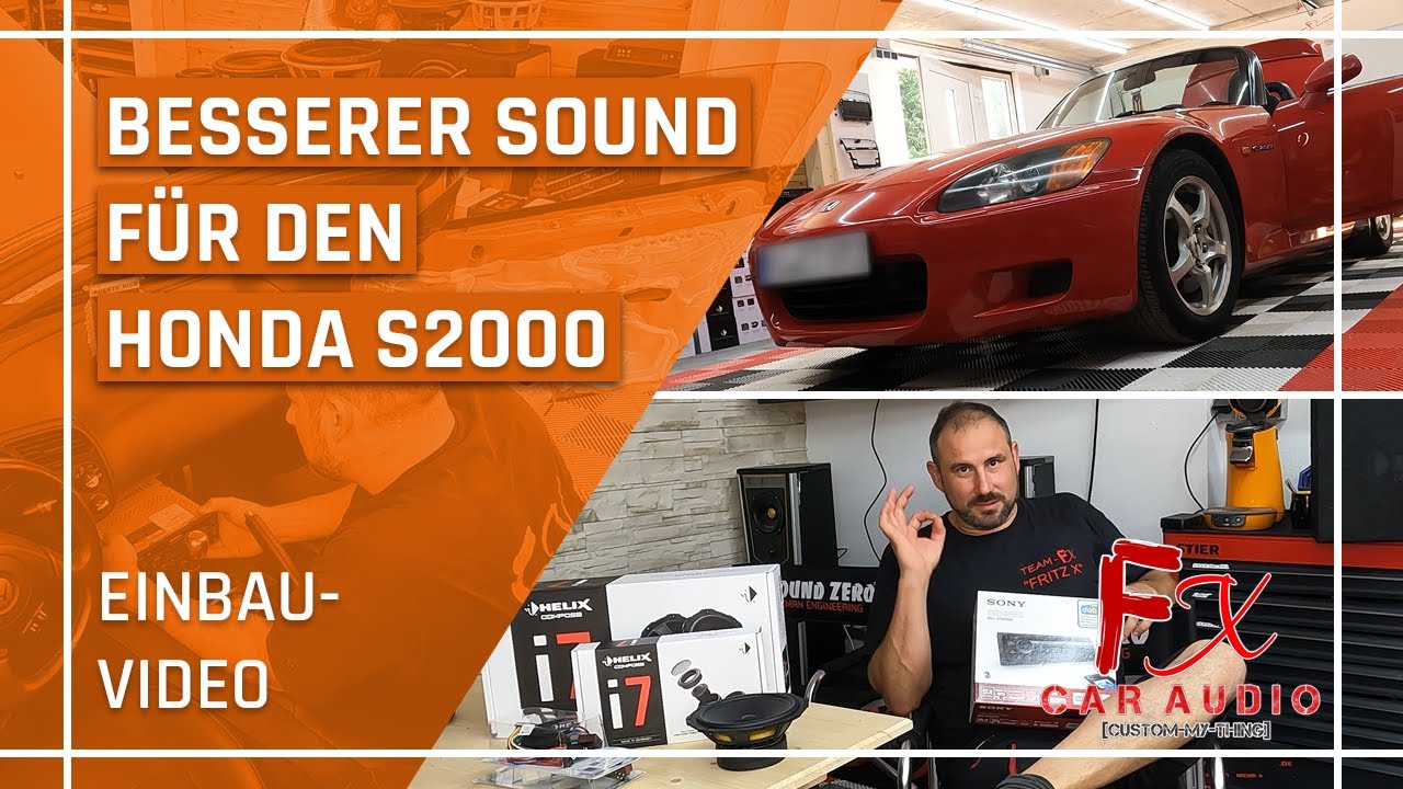 Honda S2000 - toller Sound im Klassiker mit Helix Compose Lautsprecher ...