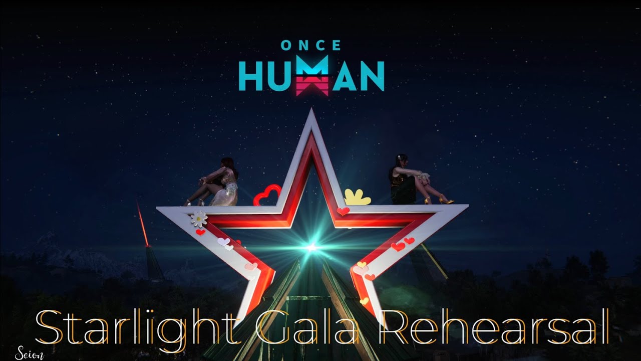 Starlight Gala Rehearsal - 2025 | Once Human - YouTube