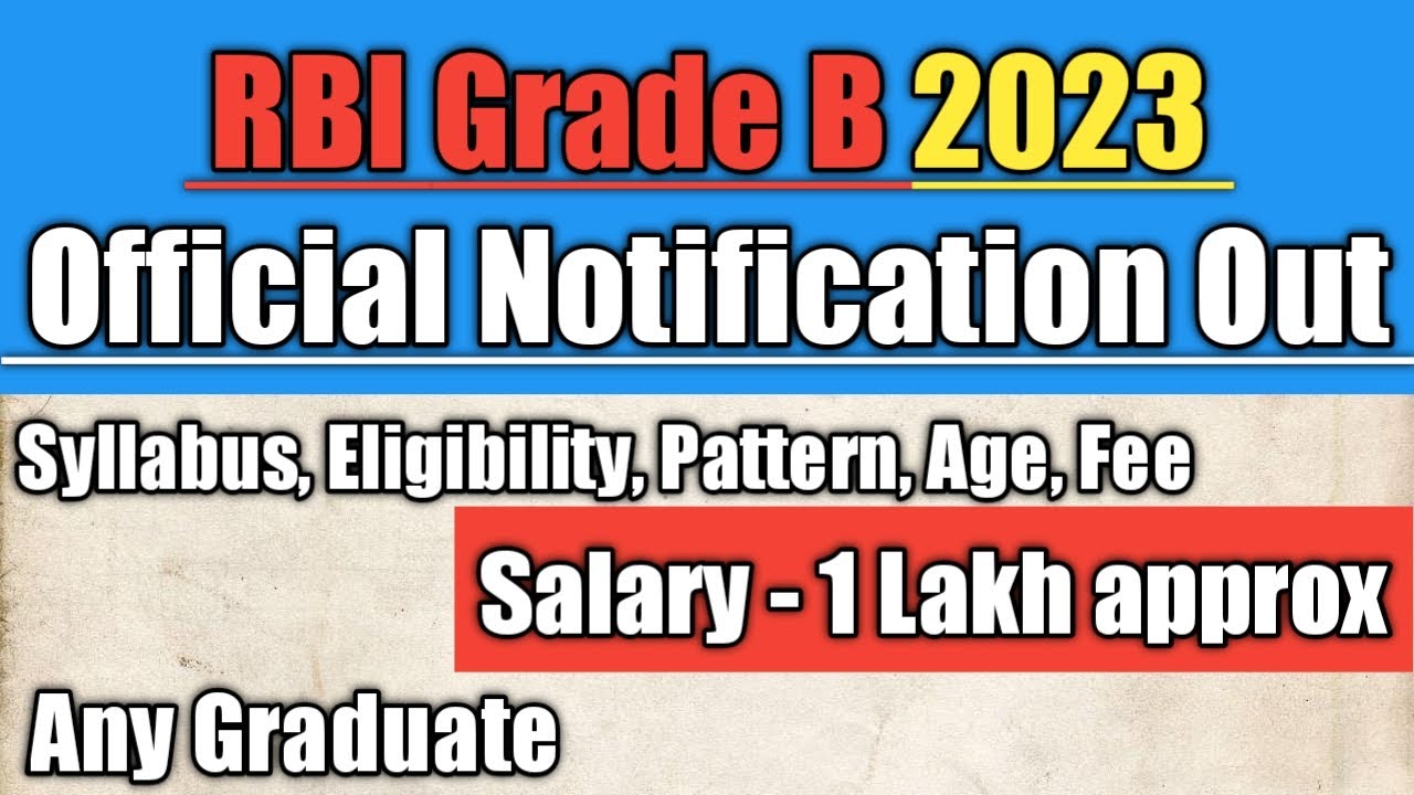 RBI Grade B Notification 2023 | RBI Grade B Salary, Eligibility ...