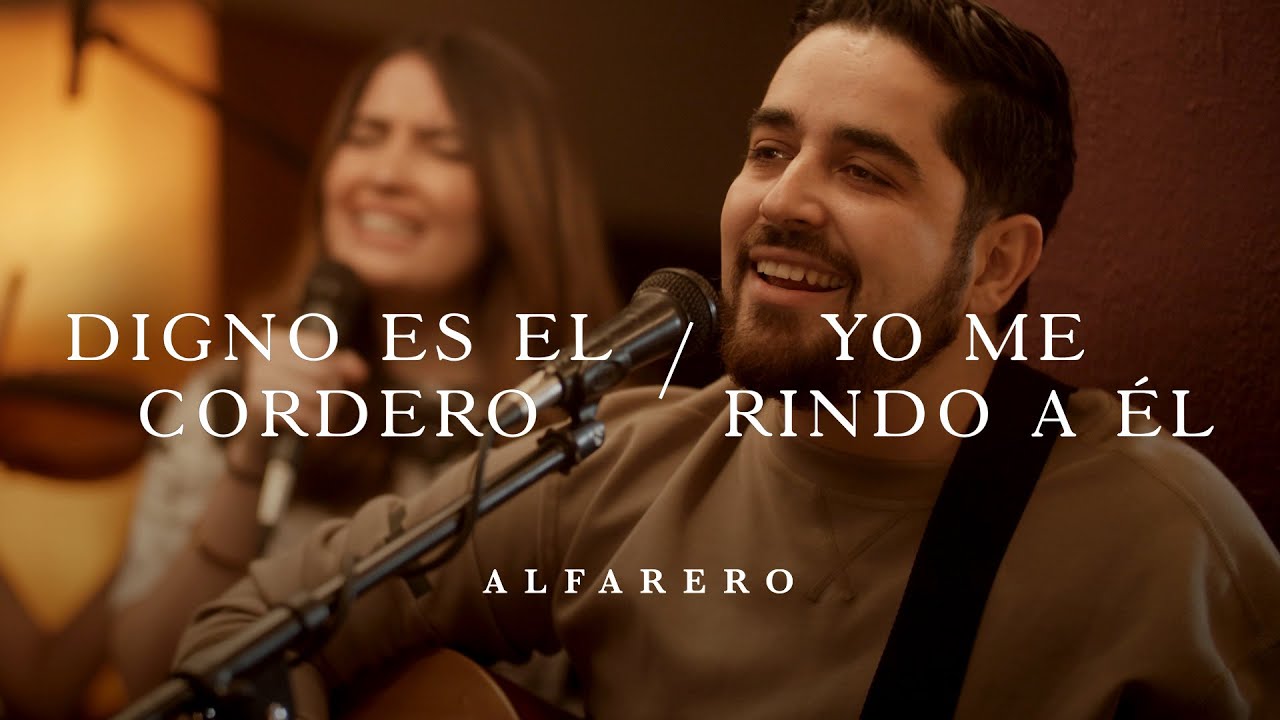 Digno Es El Cordero / Yo Me Rindo a Él (Acústico) - Alfarero Música ...