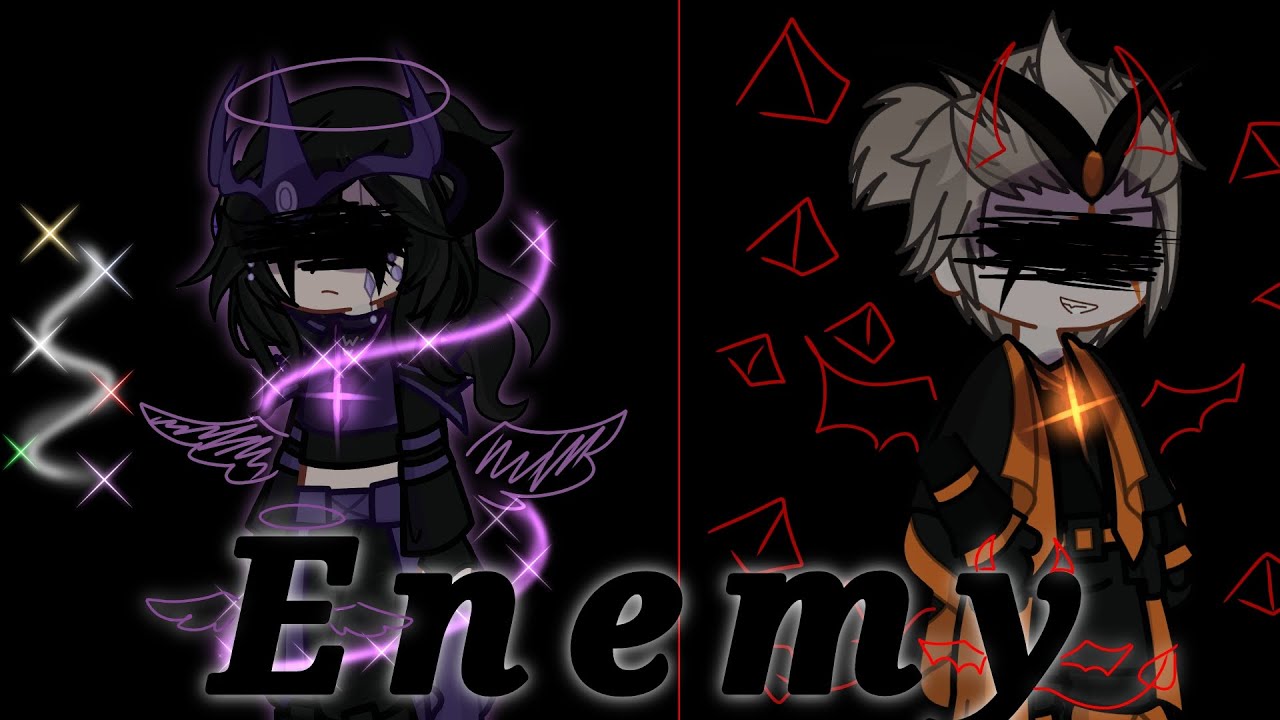 Gacha life meme ~|ENEMY|~ GLMV - YouTube