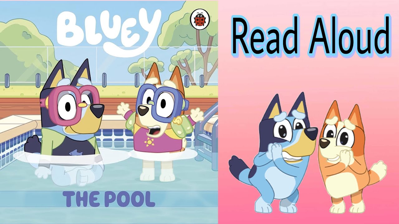 Bluey The Pool 🌟| Kids Book Read Aloud | Bedtime Stories | Bluey Series ...