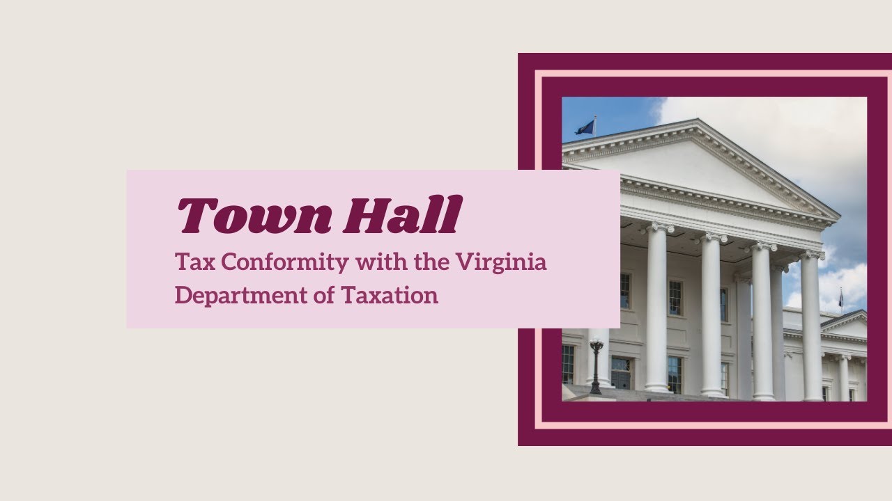 Town Hall on Tax Conformity With the Virginia Department of Taxation ...