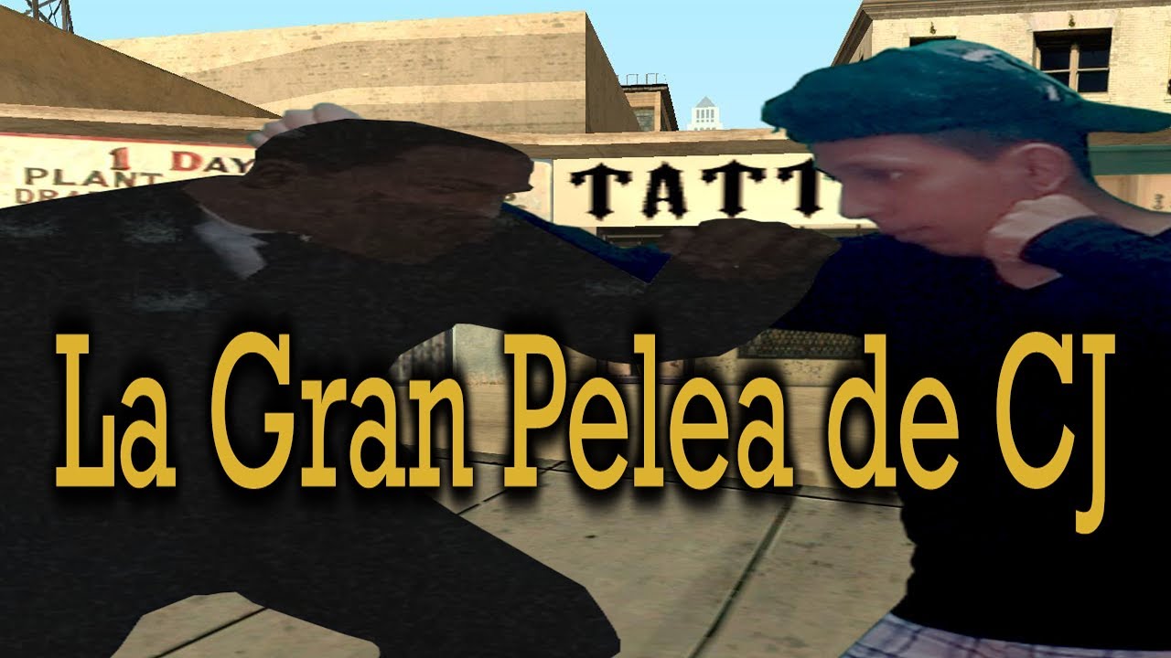 Gta San Andreas Peleando con CJ - YouTube