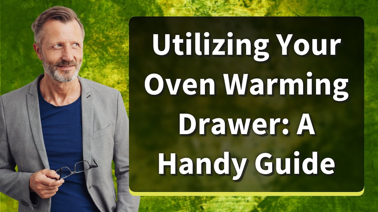 Utilizing Your Oven Warming Drawer: A Handy Guide - YouTube