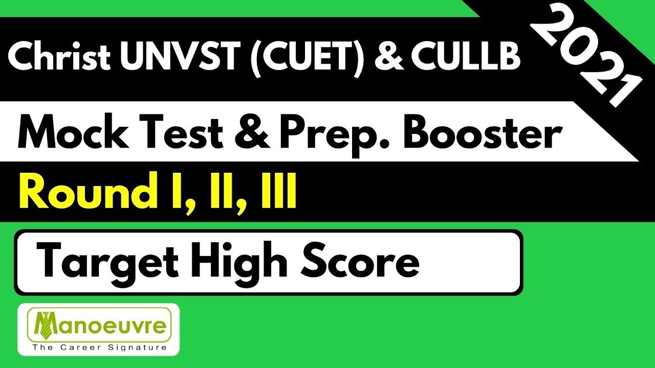 Christ University - CUET & CU-LLB 2021 | Mock Test & Prep. Booster ...