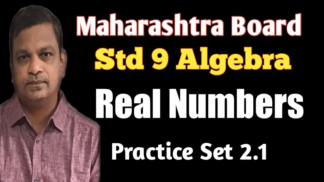 Std 9 Maths I Algebra I Chapter 2 I Real Numbers I Practice Set 2.1 ...