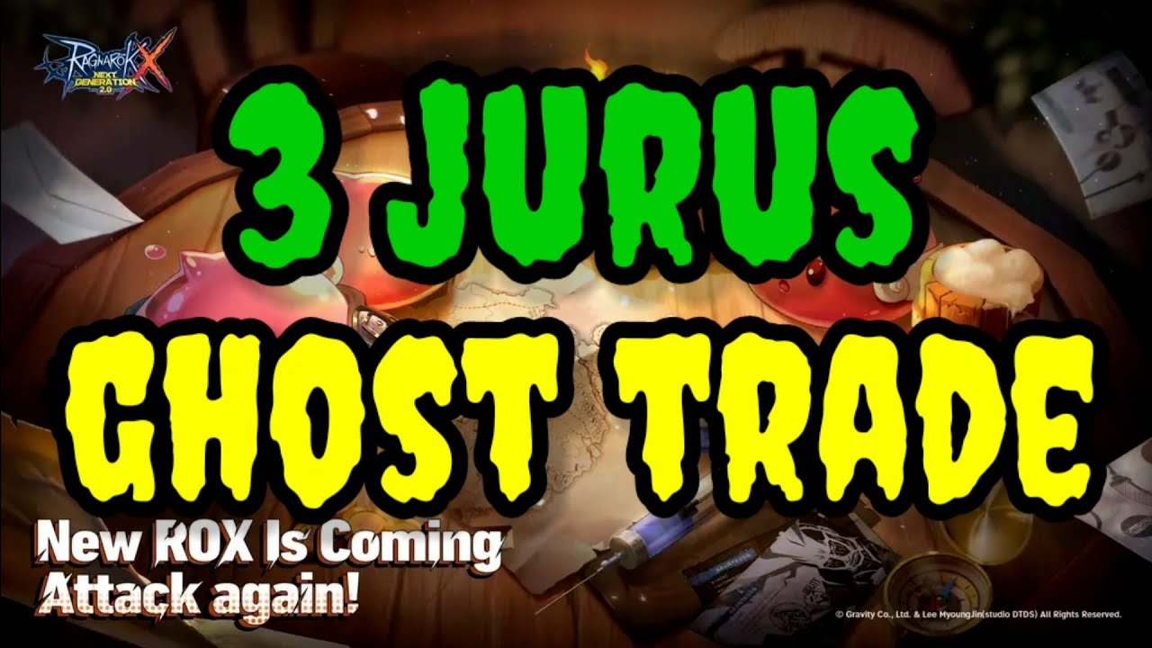 [ROX] 3 jurus ghost trade yang di pakai | ragnarok x next generation ...