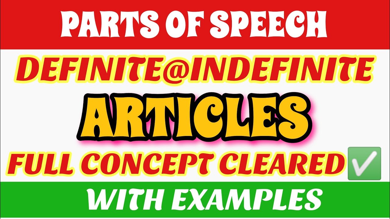 Articles in English Grammar l Article in Parts of Speech l Definite ...