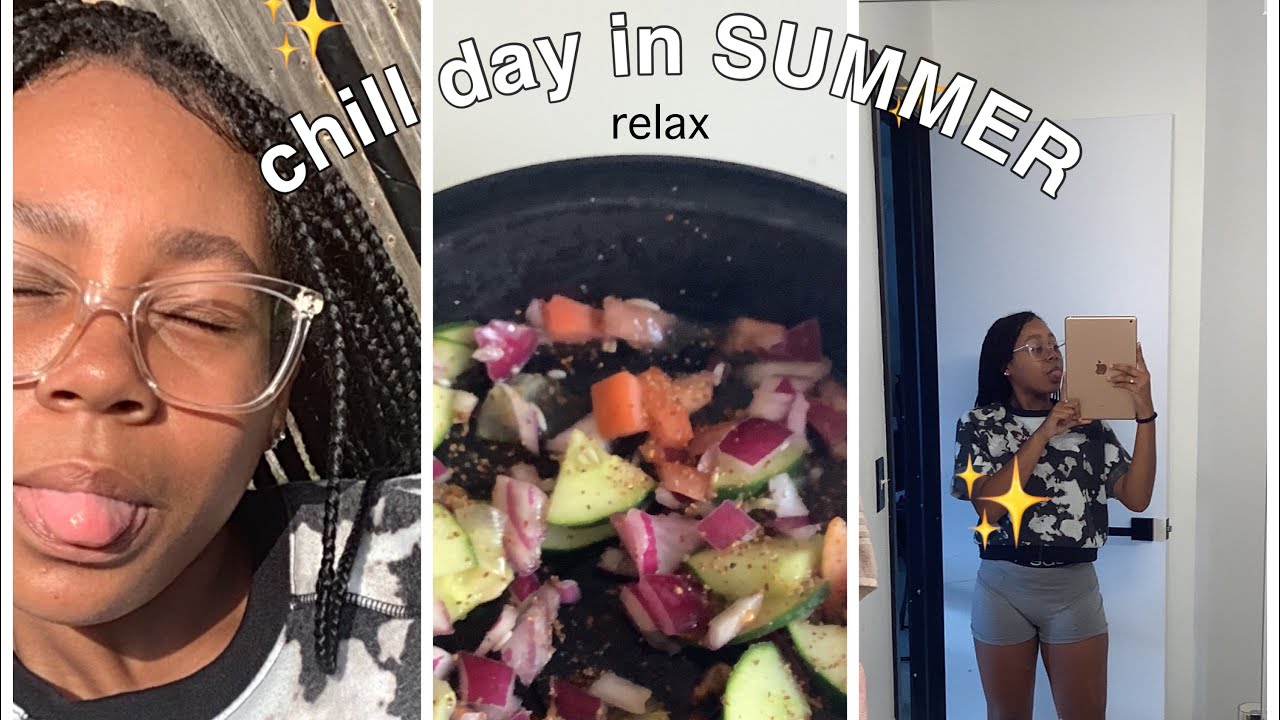 SPEND A CHILL DAY IN SUMMER W/ ME | calm, relax, chill - YouTube