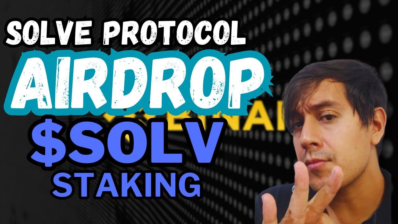 Airdrop de Binance - $Solv de Solv Protocol - YouTube