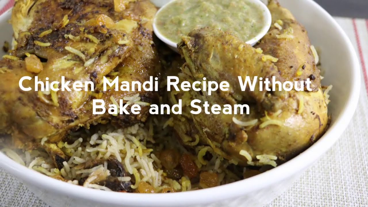 Chicken Mandi | Arabic Rice Without Steamer Chicken Recipe | مندي ...