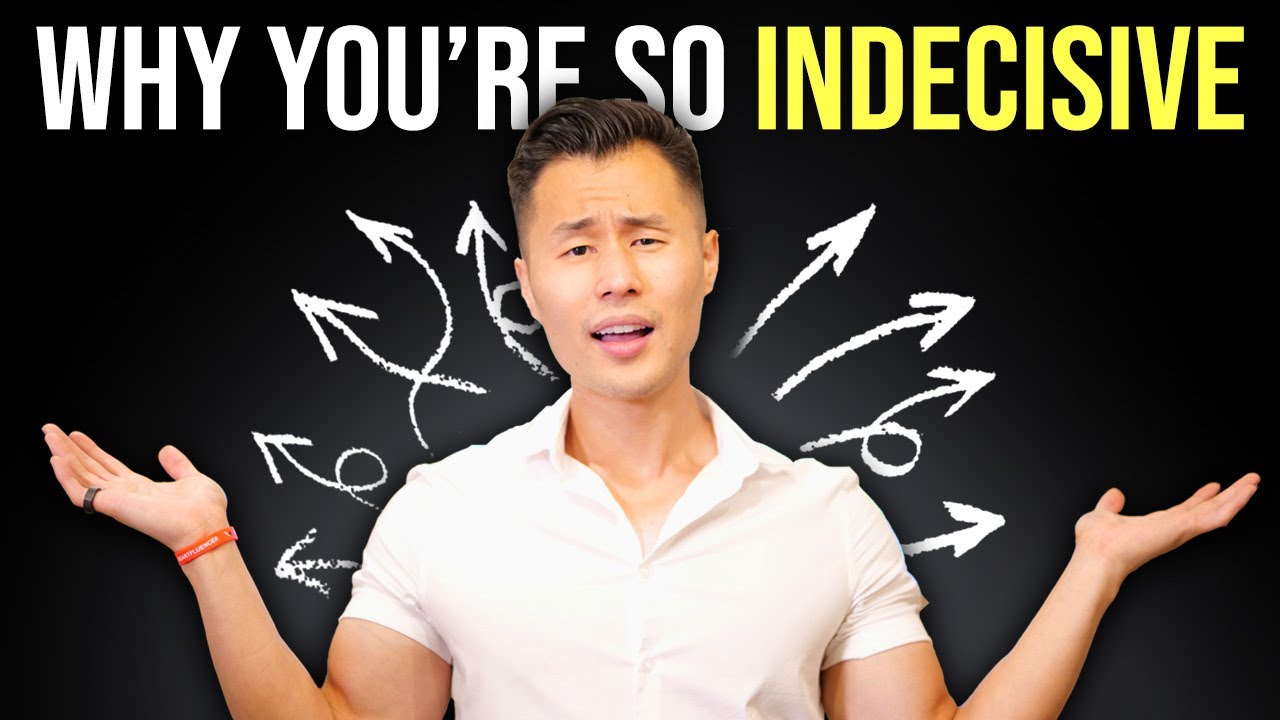 Why You Can't Make Decisions Overcoming Indecisiveness - YouTube