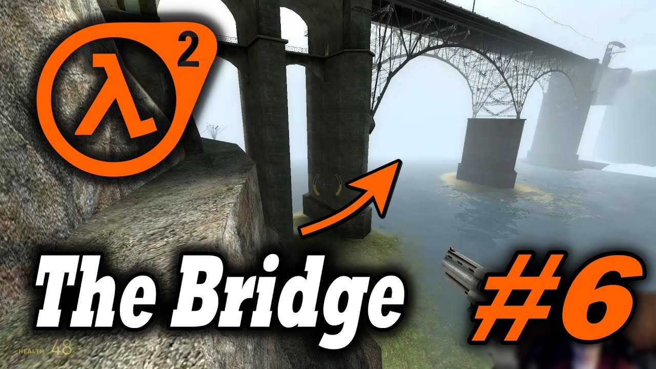 The Bridge | Half-Life 2 Playthrough #6 - YouTube