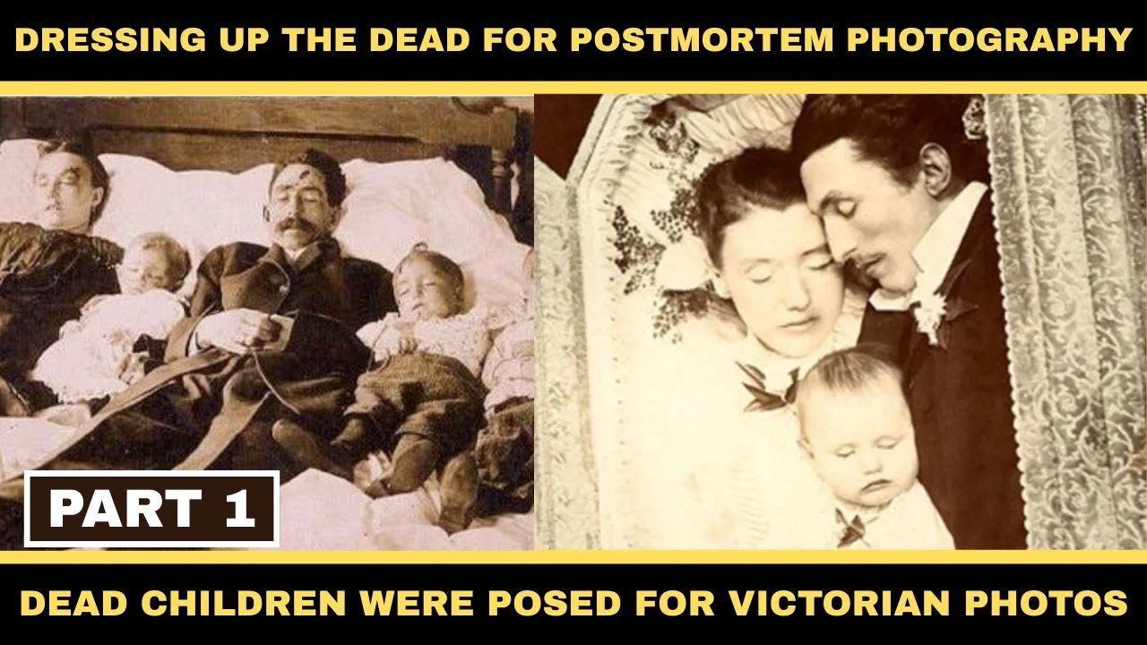 When Death Was Photographed: Victorian Post-Mortem Portraits (Part 1 ...