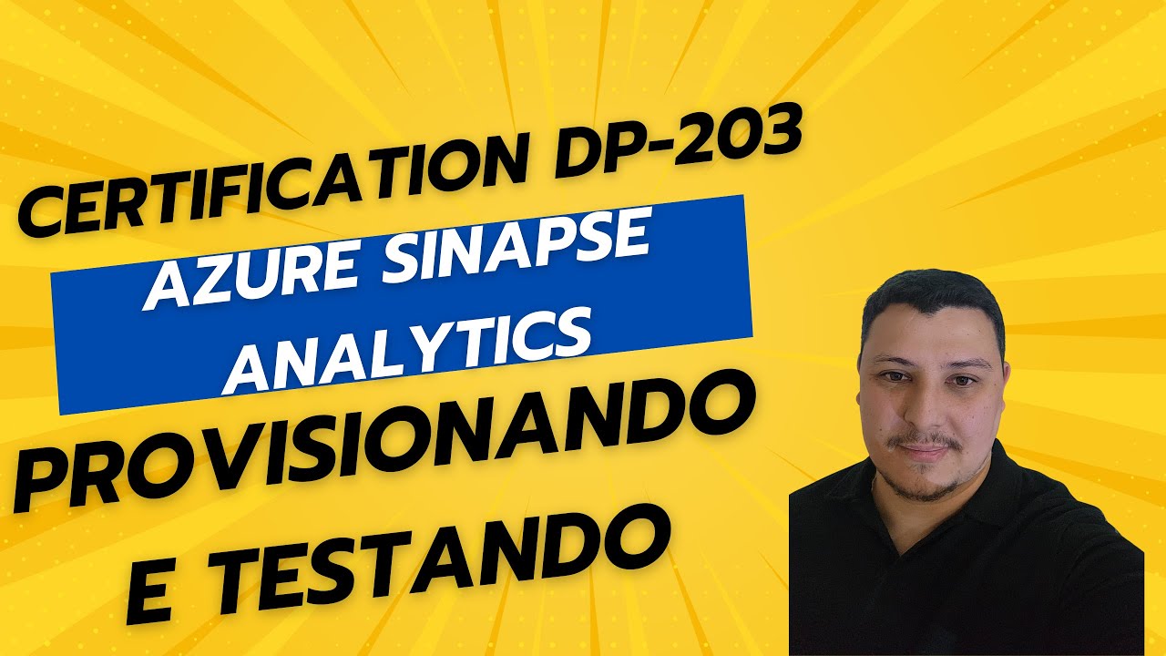 CERTIFICATION DP203 - Provisionando e testando o Azure Synapse ...
