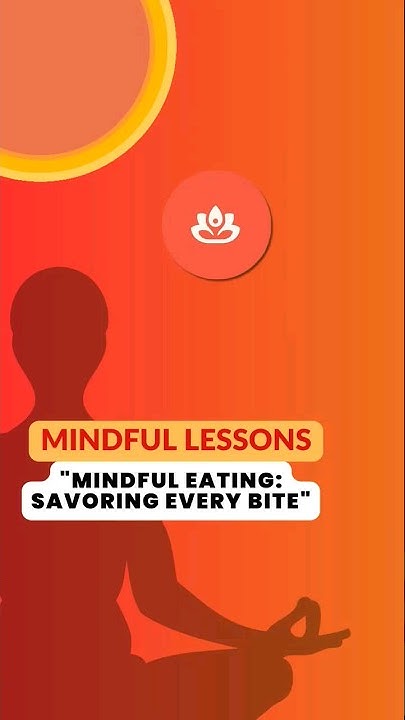 Mindful Eating:Savoring Every Bite #mindfulliving #mindfulness #mindful ...