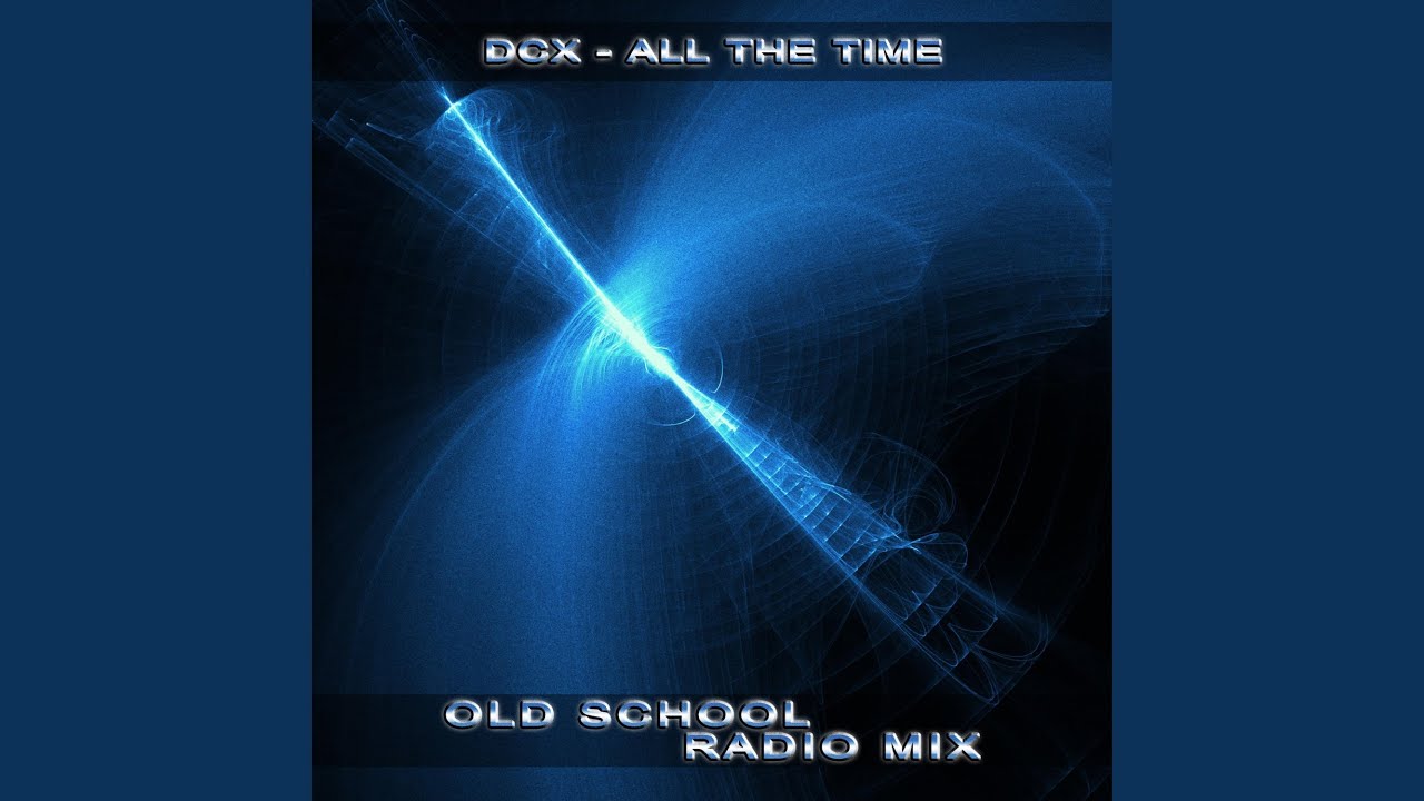 All The Time Old School Radio Mix YouTube all-the-time-old-school-radio-mix-youtube