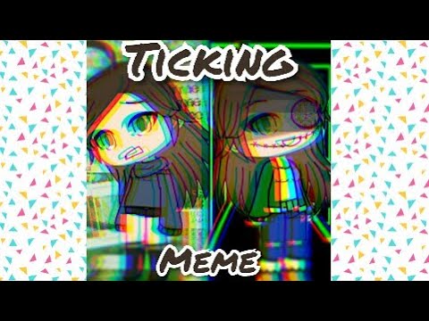 Ticking Meme//Creepypasta Clockwork //Gacha Life - YouTube