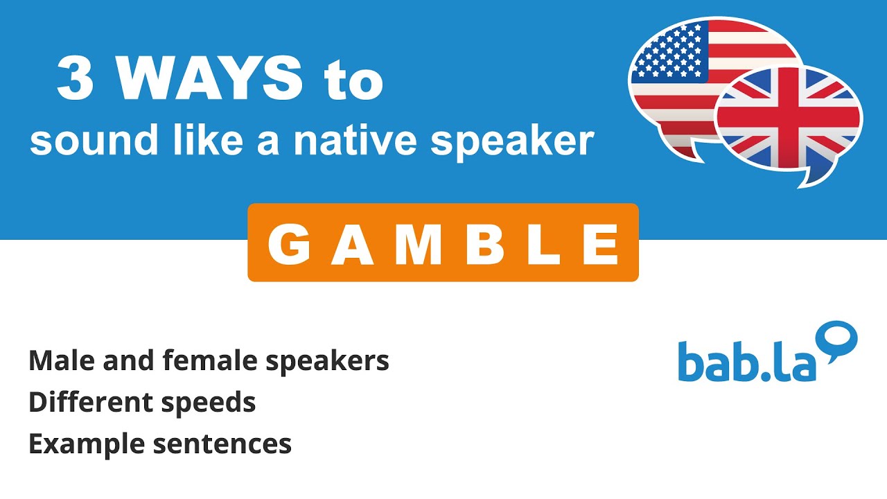 GAMBLE Pronunciation Improve Your Language With Bab la YouTube gamble-pronunciation-improve-your-language-with-bab-la-youtube