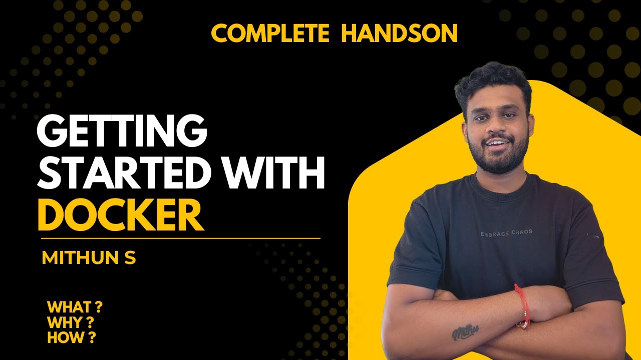 Getting Started With Docker | Complete Beginner Tutorial | Containerisation | Virtualisation ...