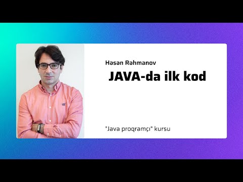 Yeni başlayanlar üçün Java Proqramlaşdırma dərsləri. | 1.1. JAVA-da ilk kod.