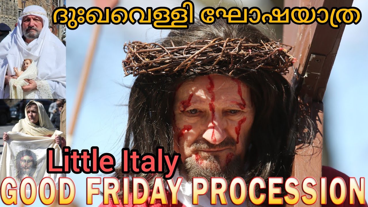 Good friday procession2023 ||little Italy|| Toronto ||St francis of ...