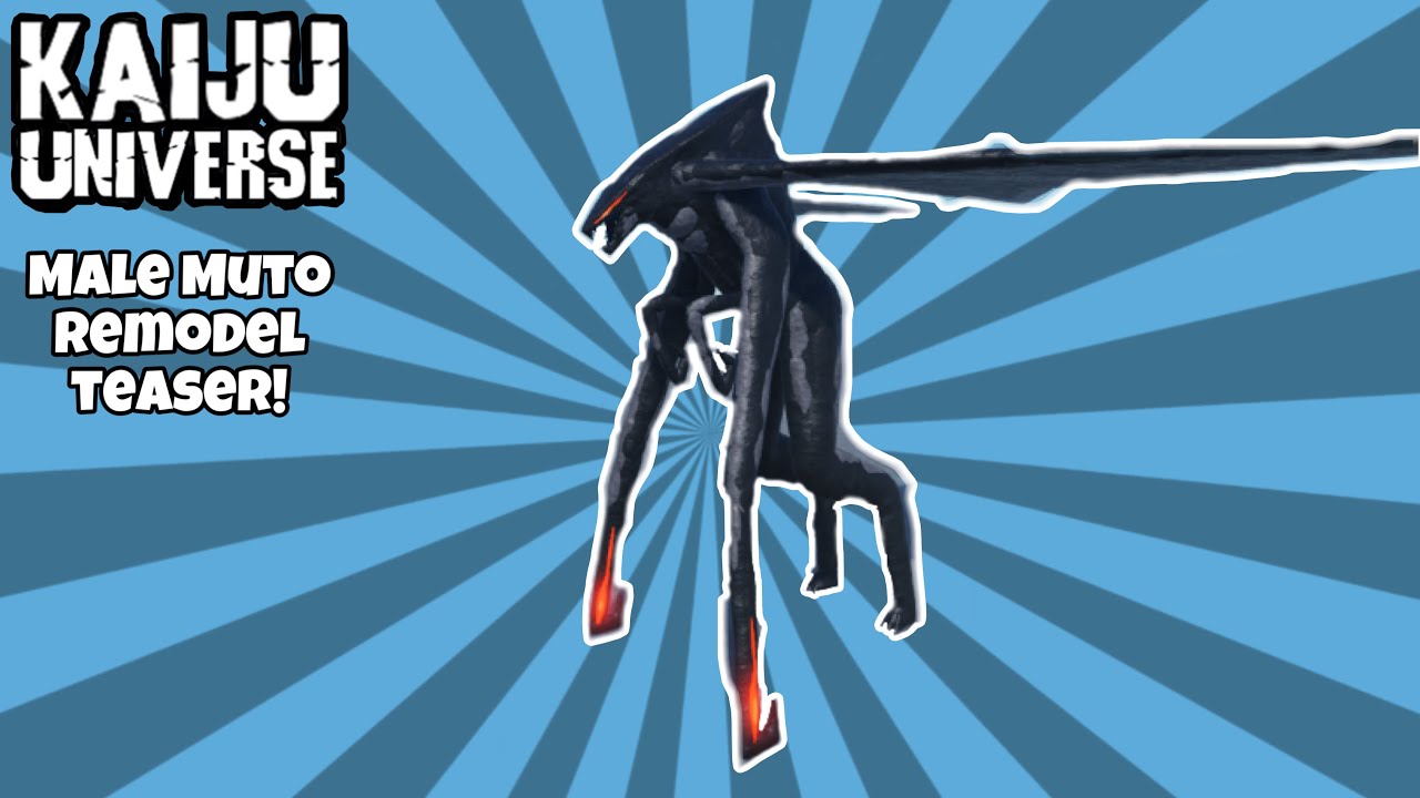 - Male Muto Remodel Teaser | Kaiju Universe - - YouTube