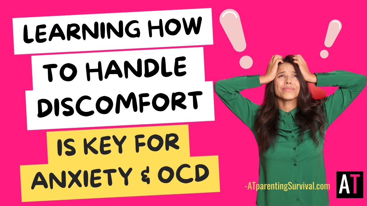 Learning How to Handle Discomfort is Key for Anxiety & OCD - YouTube