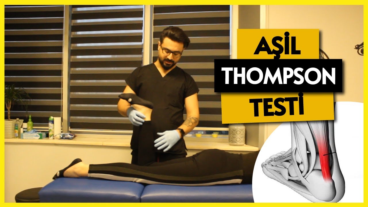 Aşil Thompson Testi - YouTube