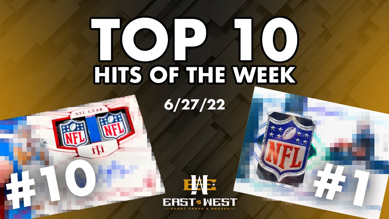 Top 10 Hits of the Week – Football Card Breaks – East West Sports Cards ...